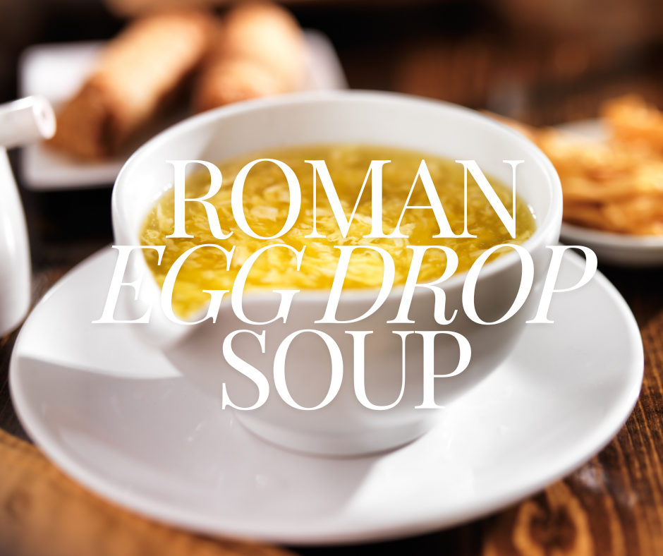 Roman Egg Drop Soup – Ancora